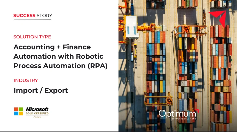 RPA Revamps Import/Export Finances | Case Study | Optimum